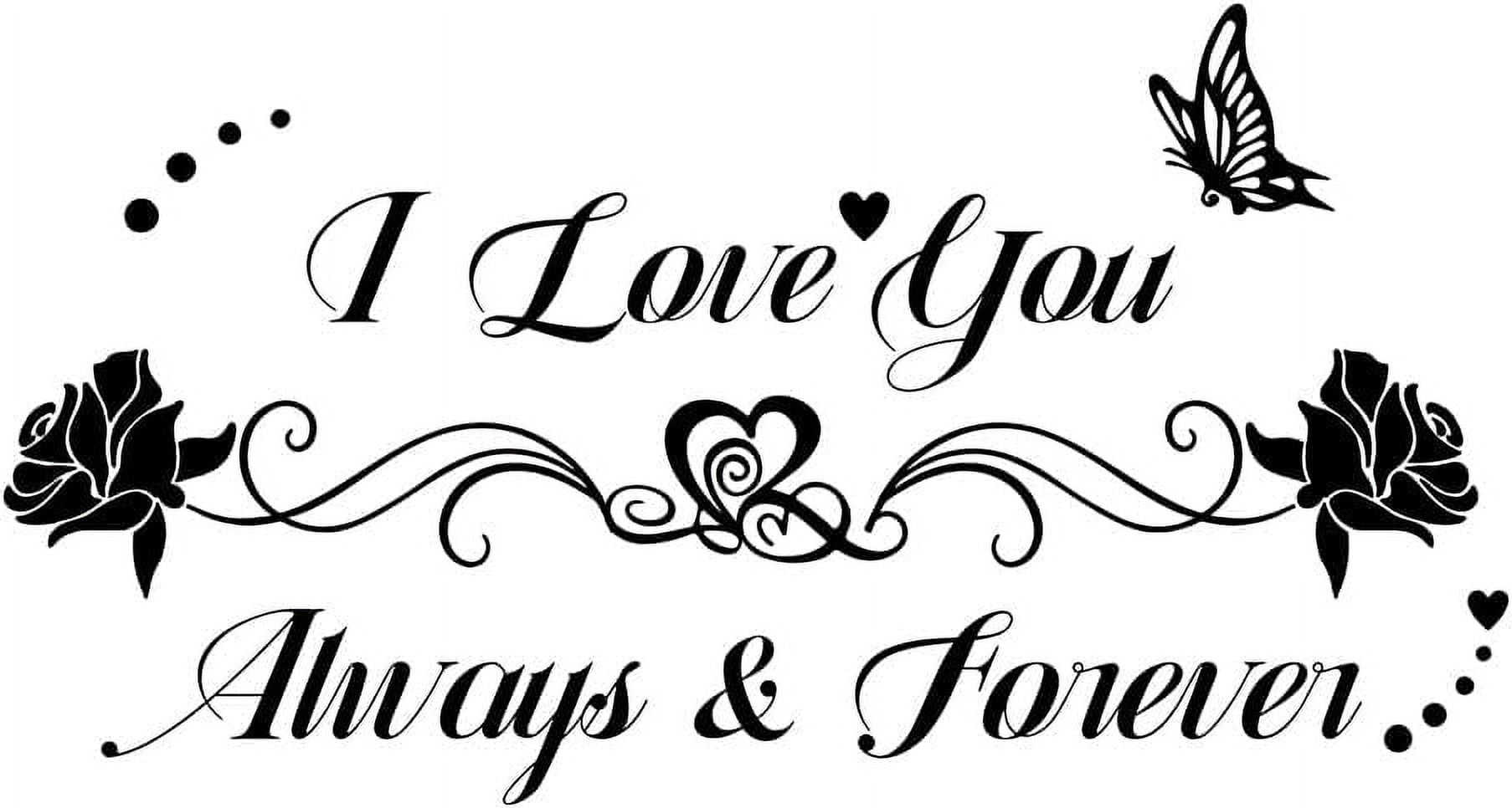 Inspirational Quotes Wall Decals I Love You Always Forever Wall Sticker ...