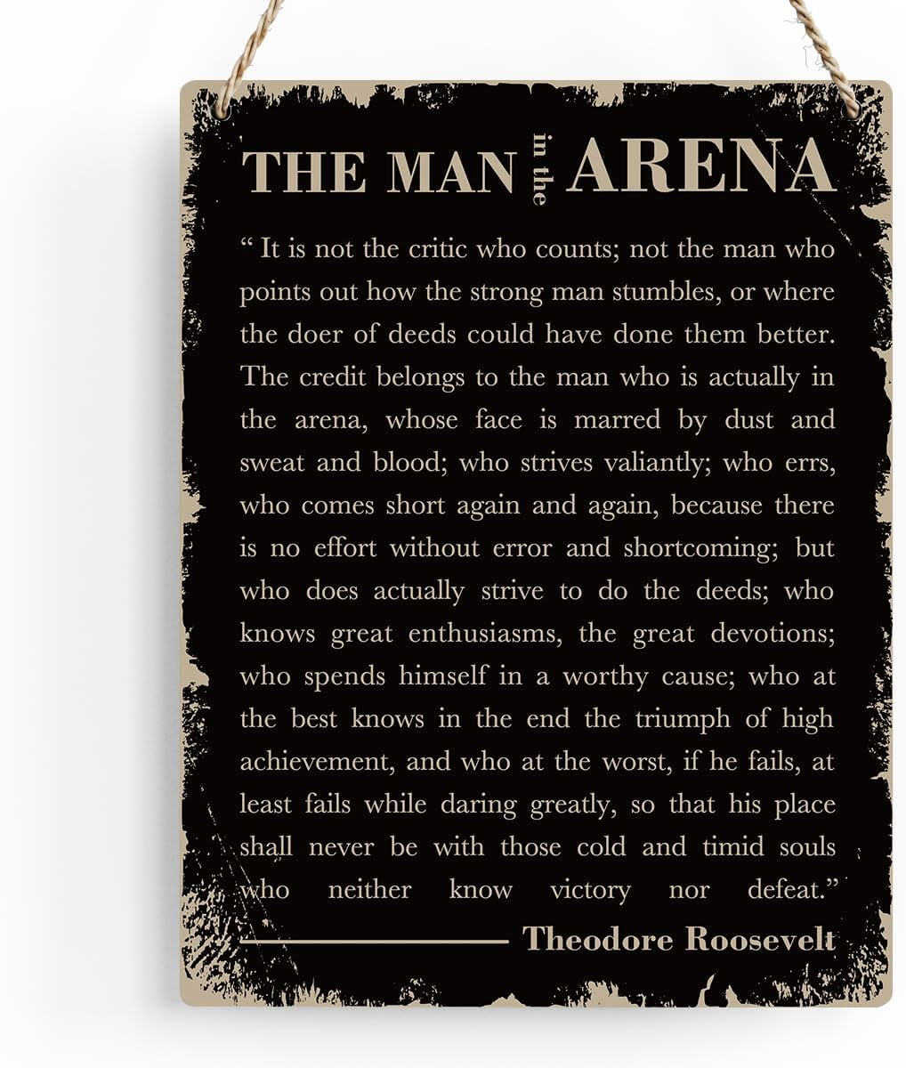Inspirational Quotes Wood Sign Motivational The Man In The Arena ...