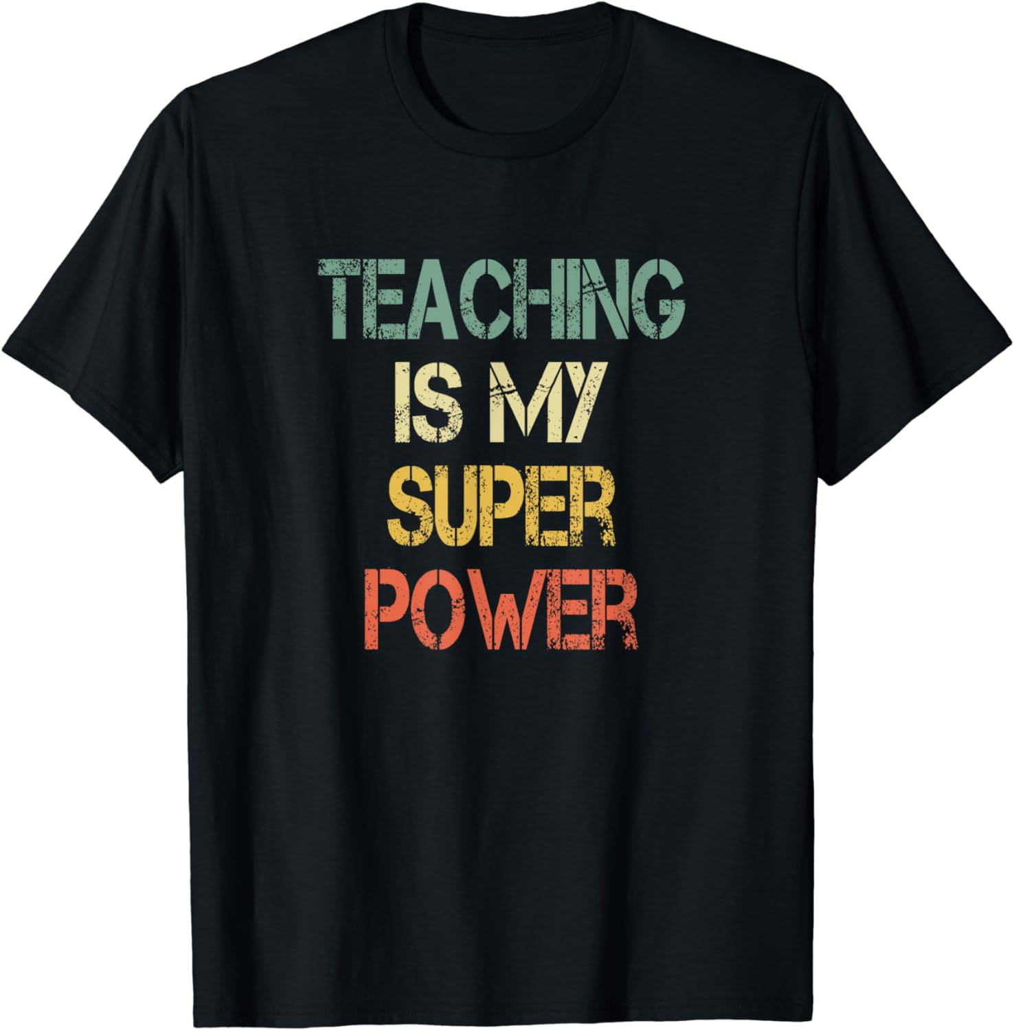 Inspirational Retro Teaching is My Super Power Teach School Cotton T ...
