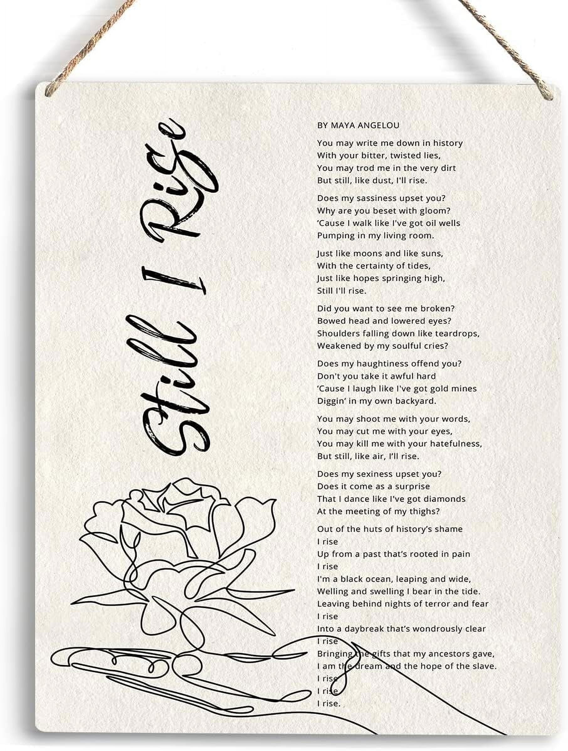 Inspirational Rustic Sign Maya-Angelou Poem Quotes Wall Art Still I ...