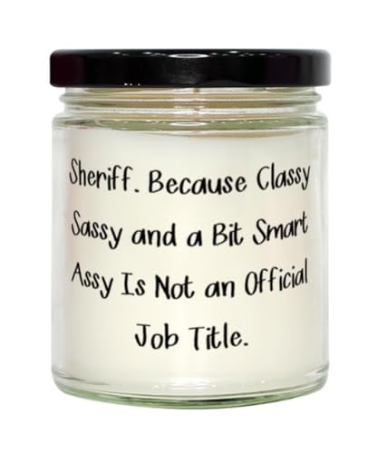 Inspirational Sheriff Gifts, Sheriff. Because Classy Sassy and a Bit ...