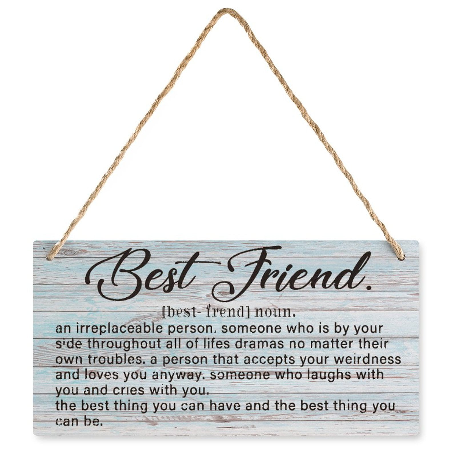Inspirational Signs Best Friend An Irreplaceable Person Someone Who Is ...