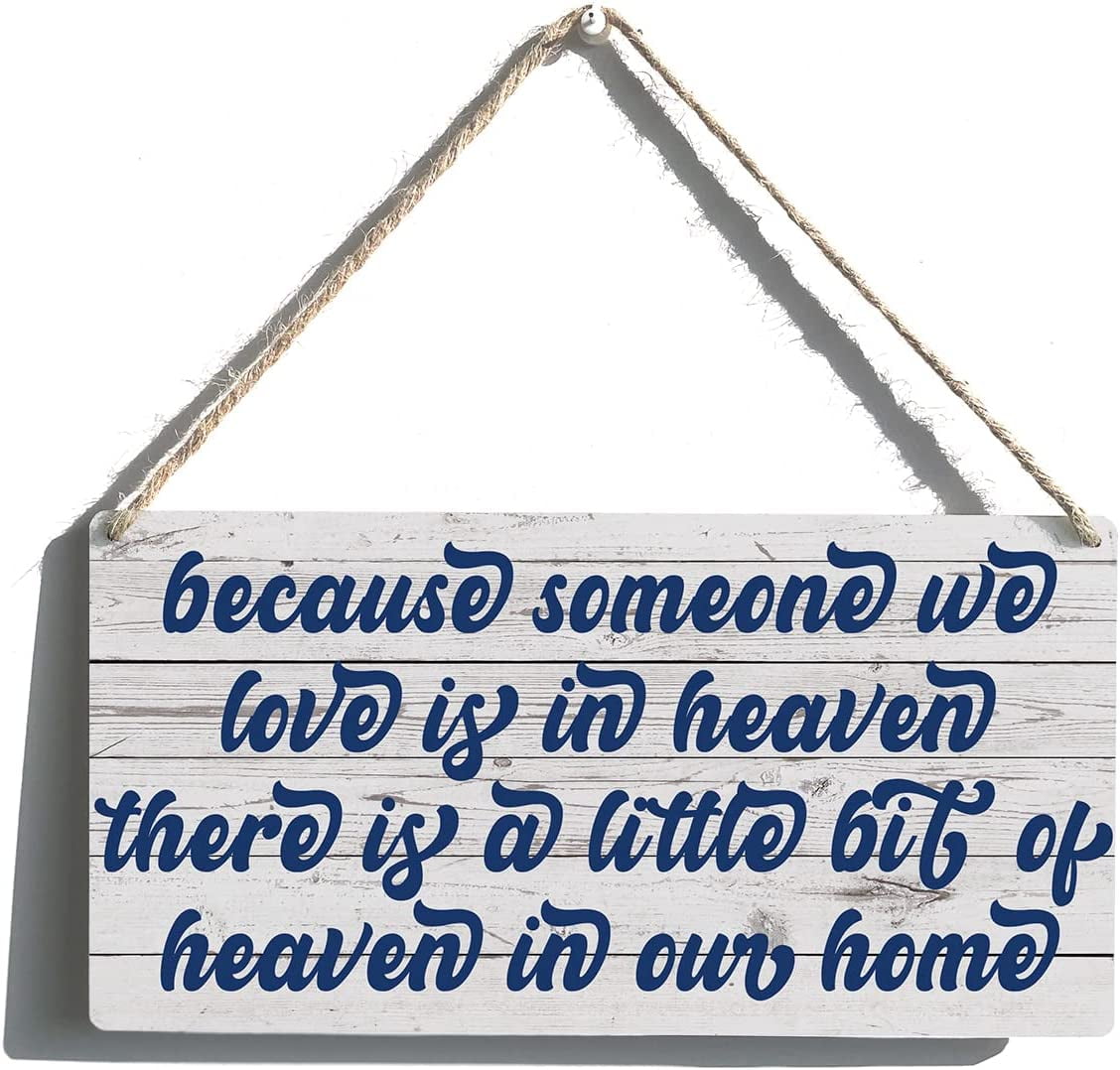 Inspirational Signs Gift Farmhouse Because Someone We Love is in Heaven ...