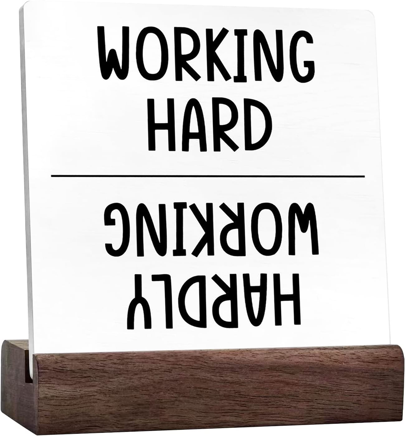 Inspirational Signs,Working Hard Hardly Working Ceramic Table Sign For ...