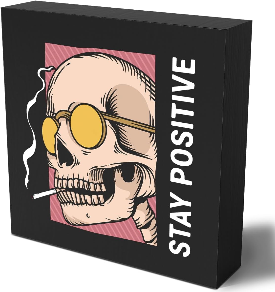 Inspirational Skull with Glasses Wooden Box Sign Plaque Stay Positive ...