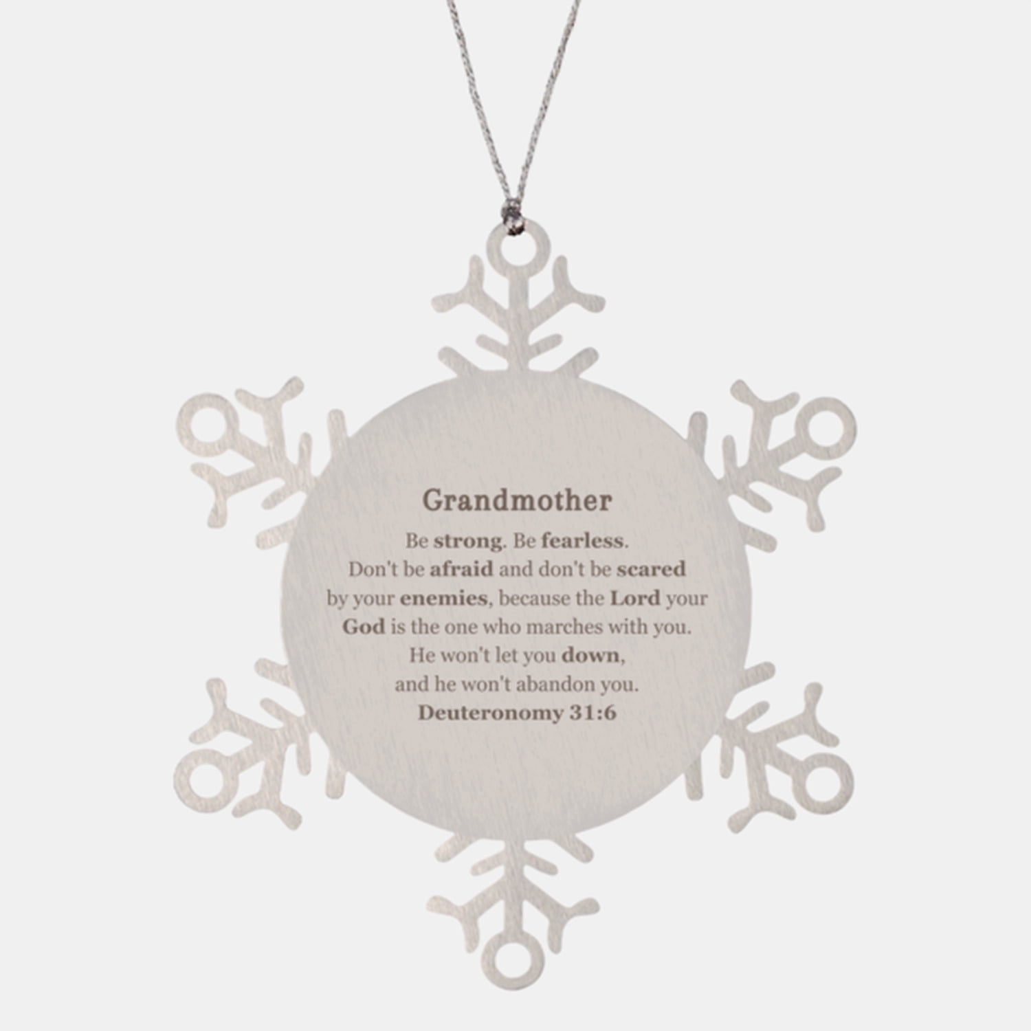 Inspirational Snowflake Ornament for Grandmother - Dont be afraid, the ...
