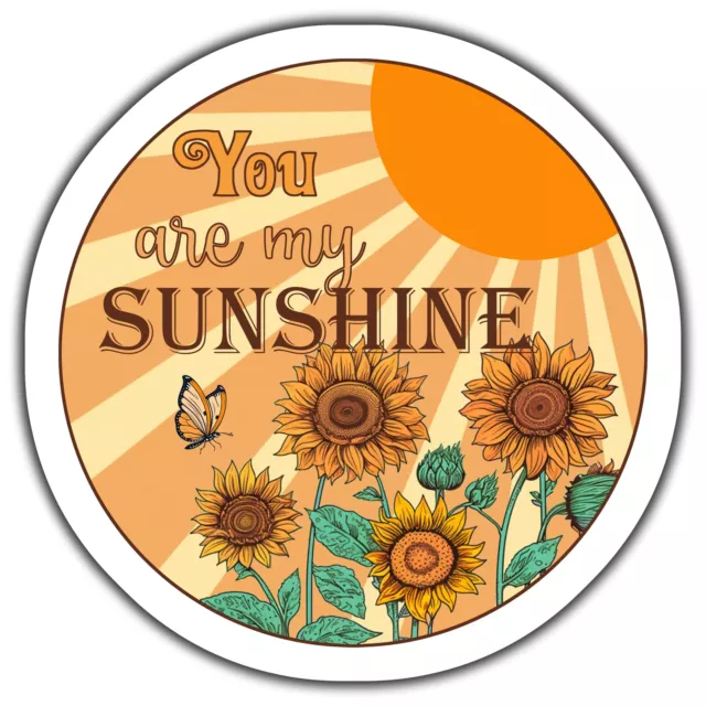 Inspirational Sunflower Sticker, You Are My Sunshine Decal, Cute ...