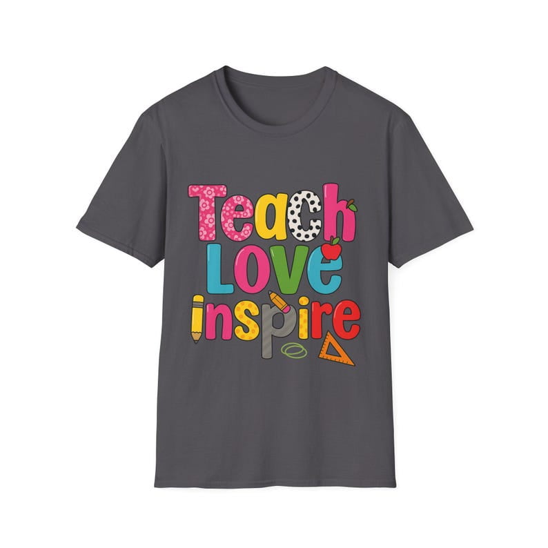 Inspirational Teacher T-Shirt, Teach Love Inspire Tee, Cute Gift for ...