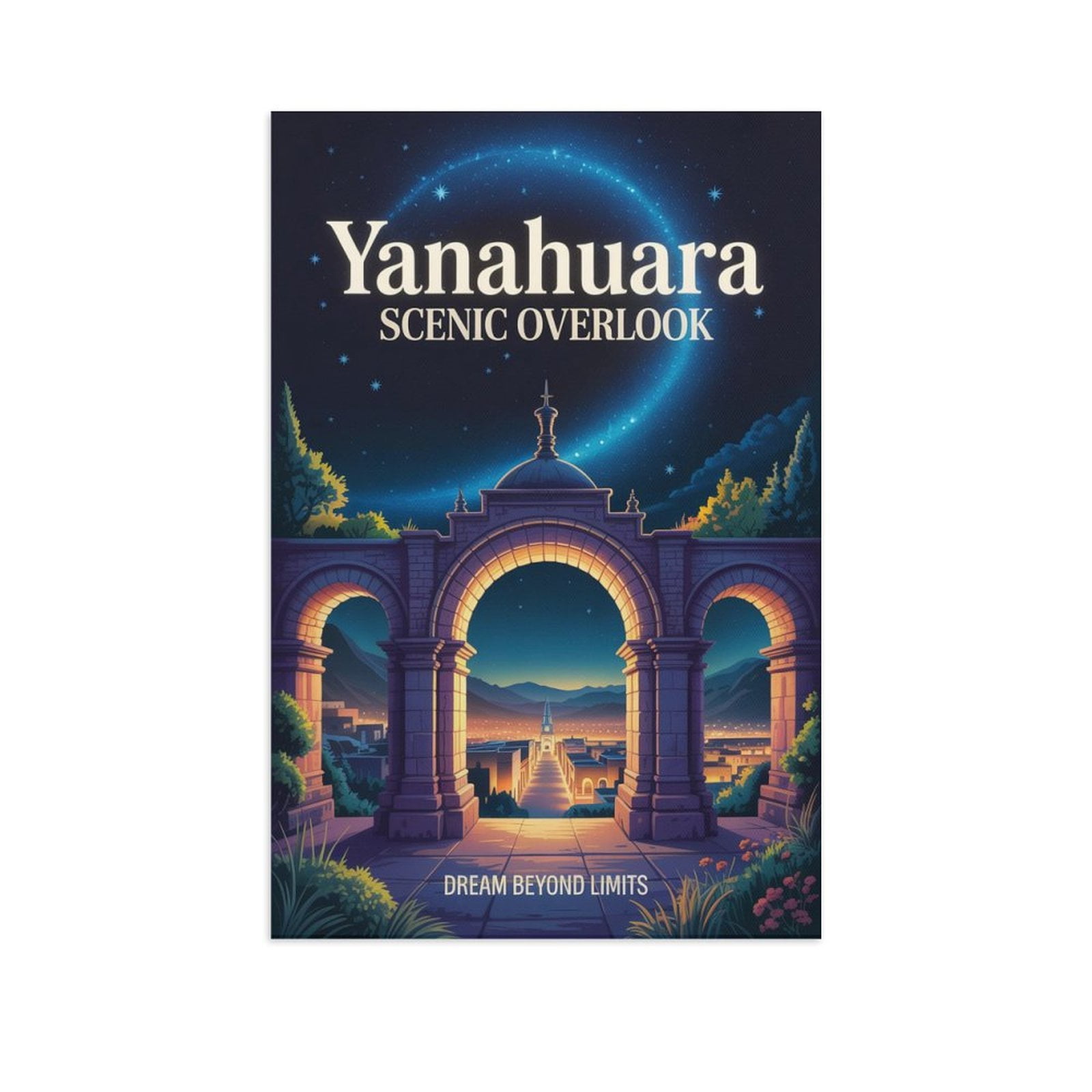 Inspirational Travel Poster Yanahuara Scenic Overlook Motivational ...