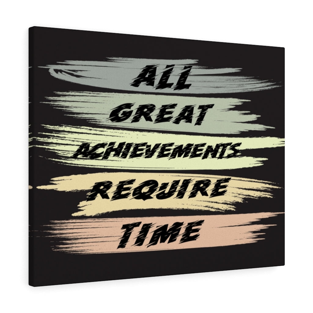Inspirational Wall Art Achievements Require Time Wall Art Motivation ...