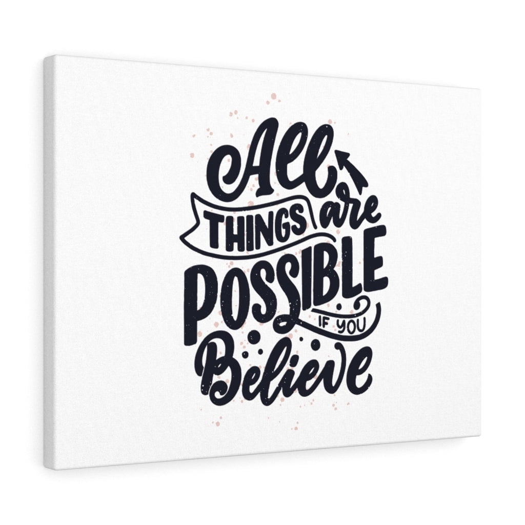 Inspirational Wall Art All Things Are Possible Plain Wall Art ...