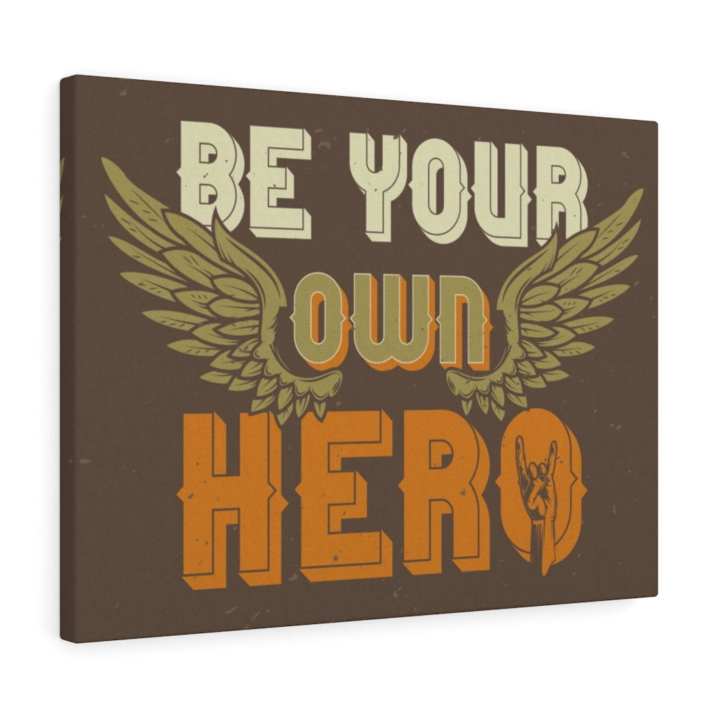 Inspirational Wall Art Be Your Own Hero Wall Art Motivational Motto ...