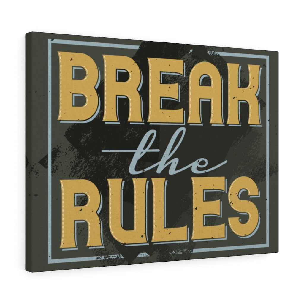 Inspirational Wall Art Break The Rules Wall Art Motivational Motto ...