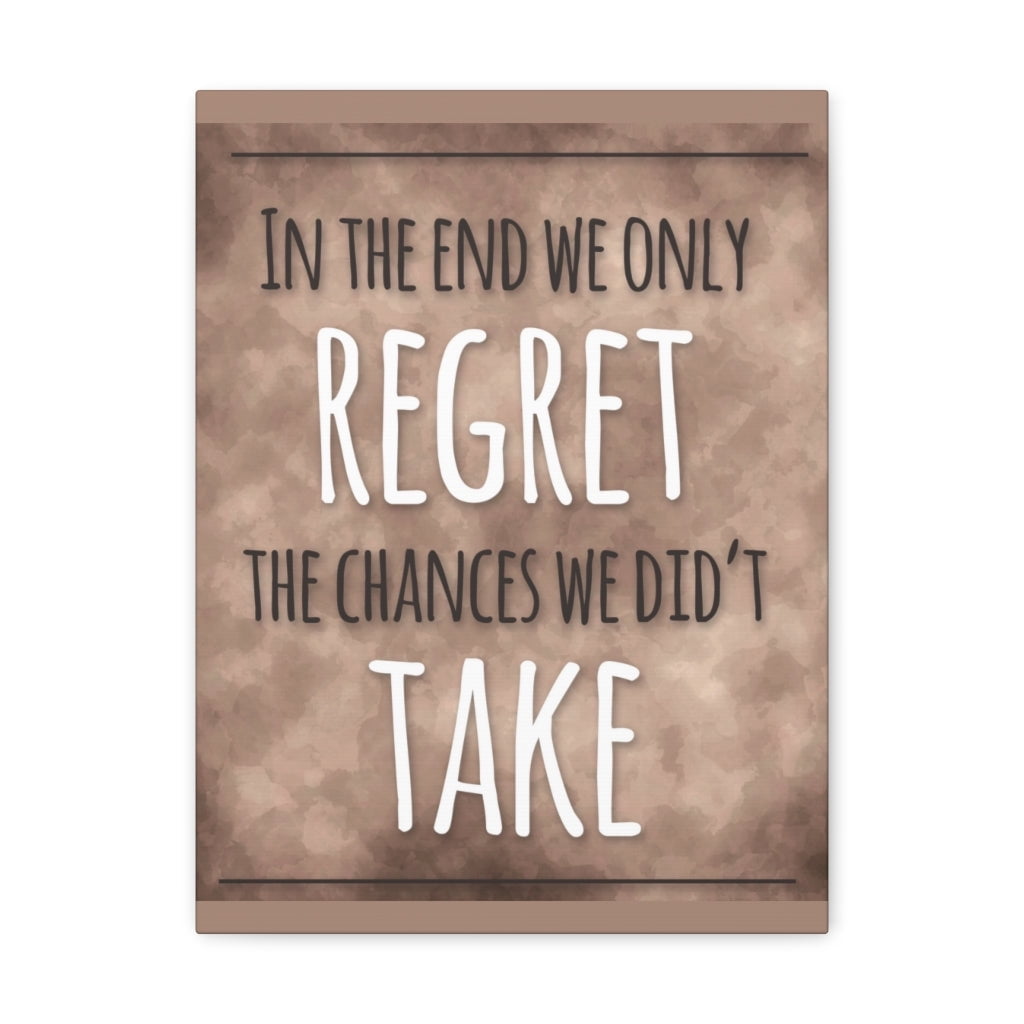 Inspirational Wall Art Chances We Did't Take Motivation Wall Decor for ...