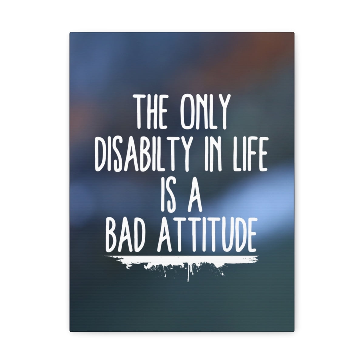 Inspirational Wall Art Disability Is Bad Attitude Motivation Wall Decor ...
