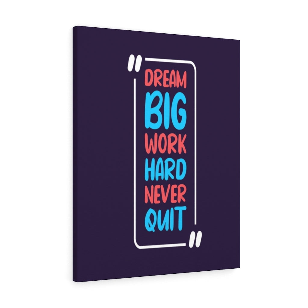 Inspirational Wall Art Dream Big Work Hard Never Quit Wall Art ...