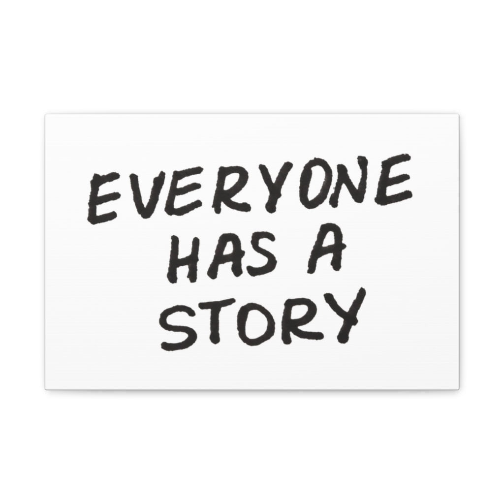 Inspirational Wall Art Everyone Has A Story Motivation Wall Decor for ...