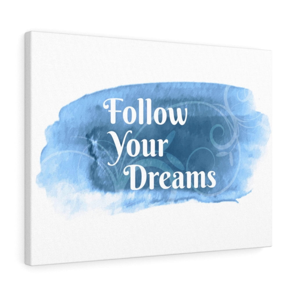 Inspirational Wall Art Follow Your Dreams Blue Wall Art Motivational ...