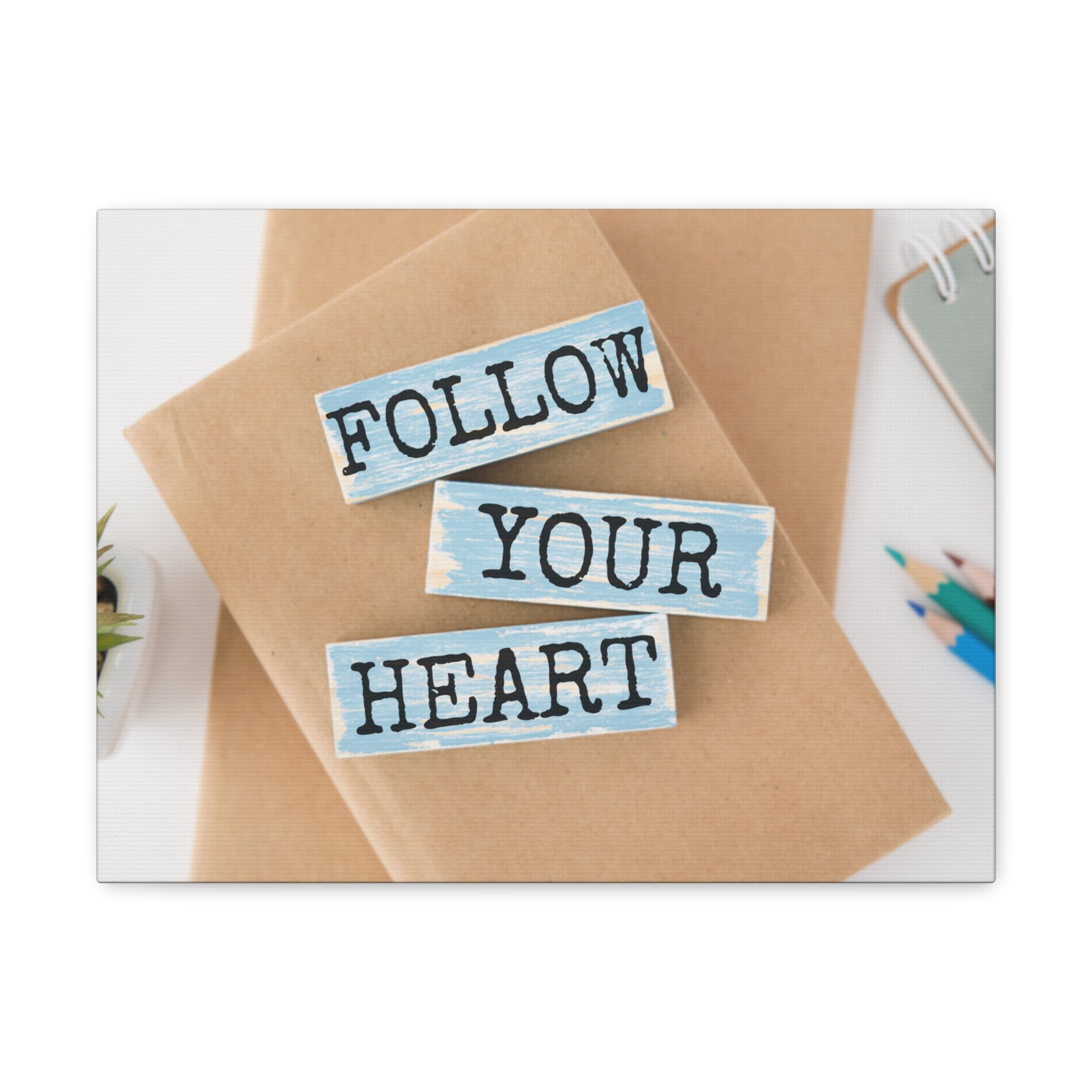 Inspirational Wall Art Follow Your Heart Wall Art Motivational Motto ...