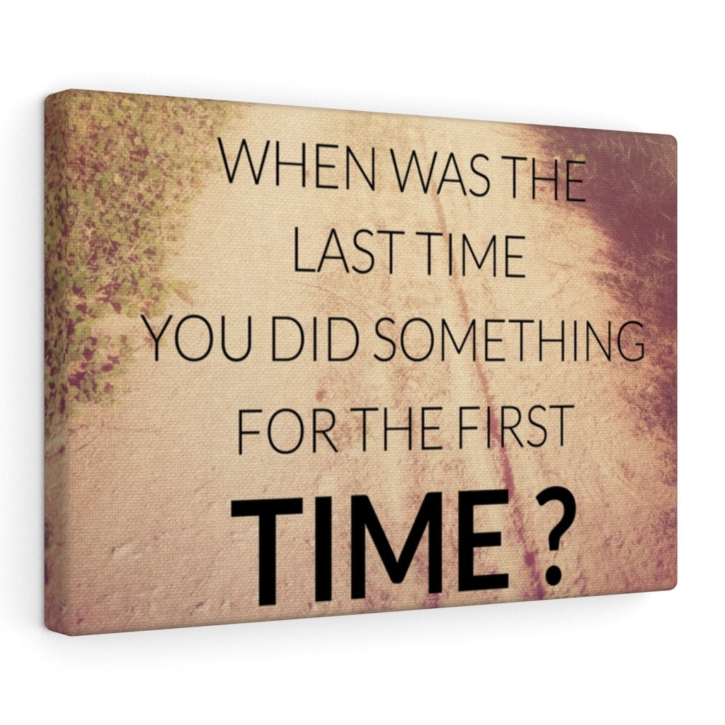 Inspirational Wall Art For The First Time Wall Art Motivational Motto ...