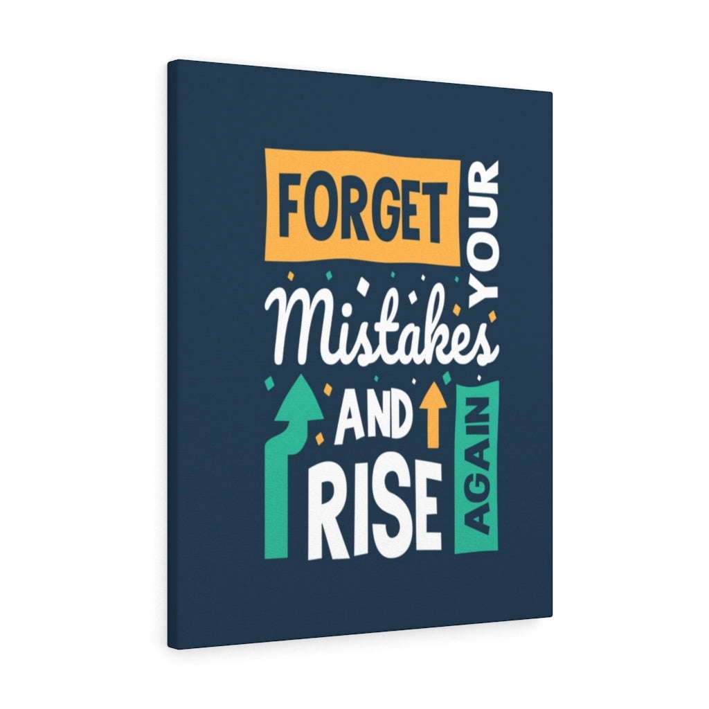 Inspirational Wall Art Forget Your Mistakes And Rise Again Wall Art ...