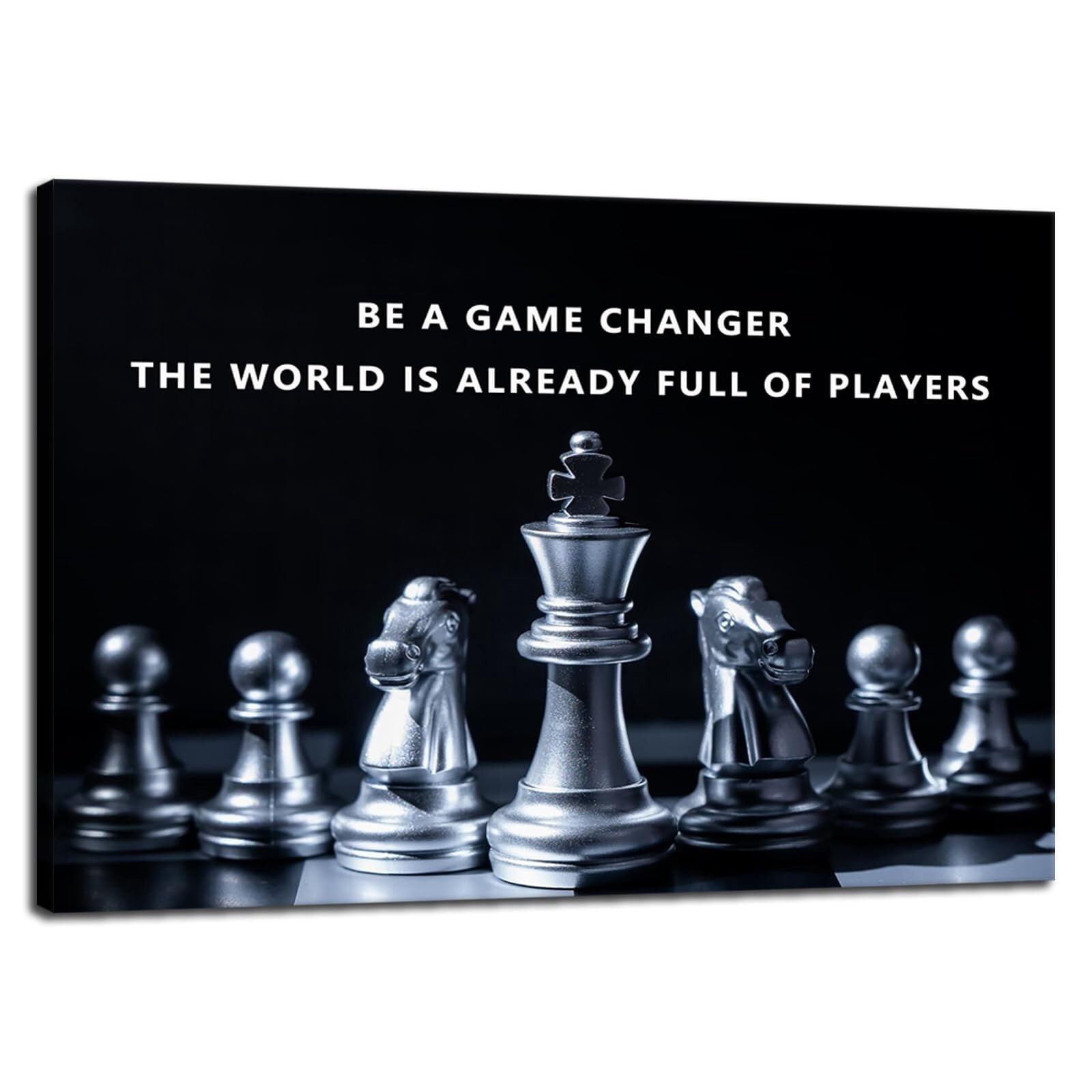 Inspirational Wall Art Be A Game Changer The World Is Already Full Of ...