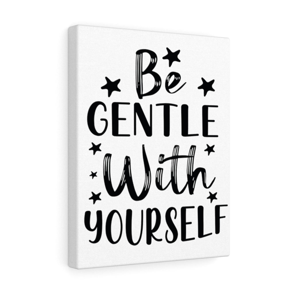 Inspirational Wall Art Be Gentle With Yourself Wall Art Motivation Wall ...