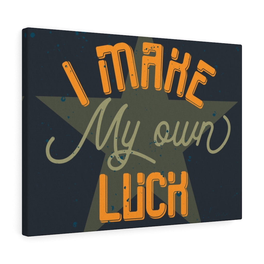 Inspirational Wall Art I Make My Own Luck Wall Art Motivational Motto ...