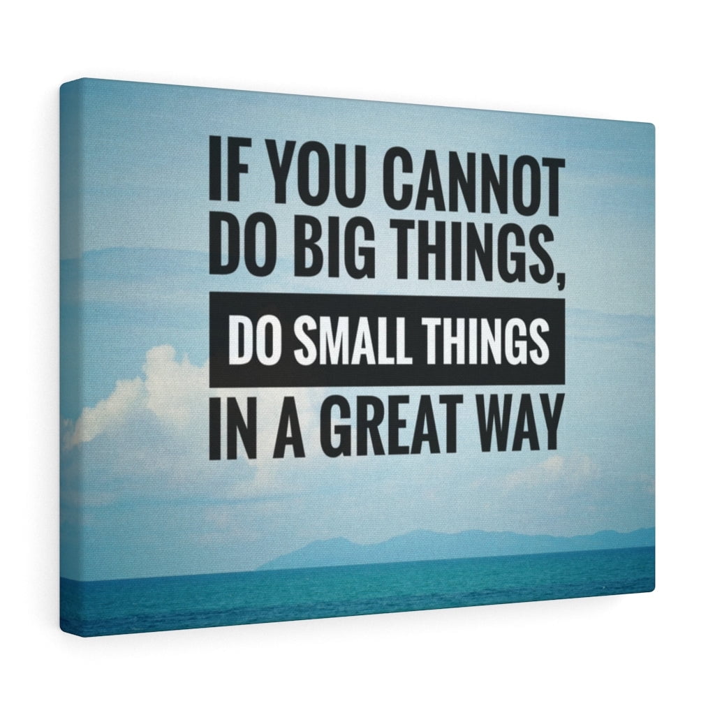 Inspirational Wall Art If You Cannot Do Big Things Motivational Print ...
