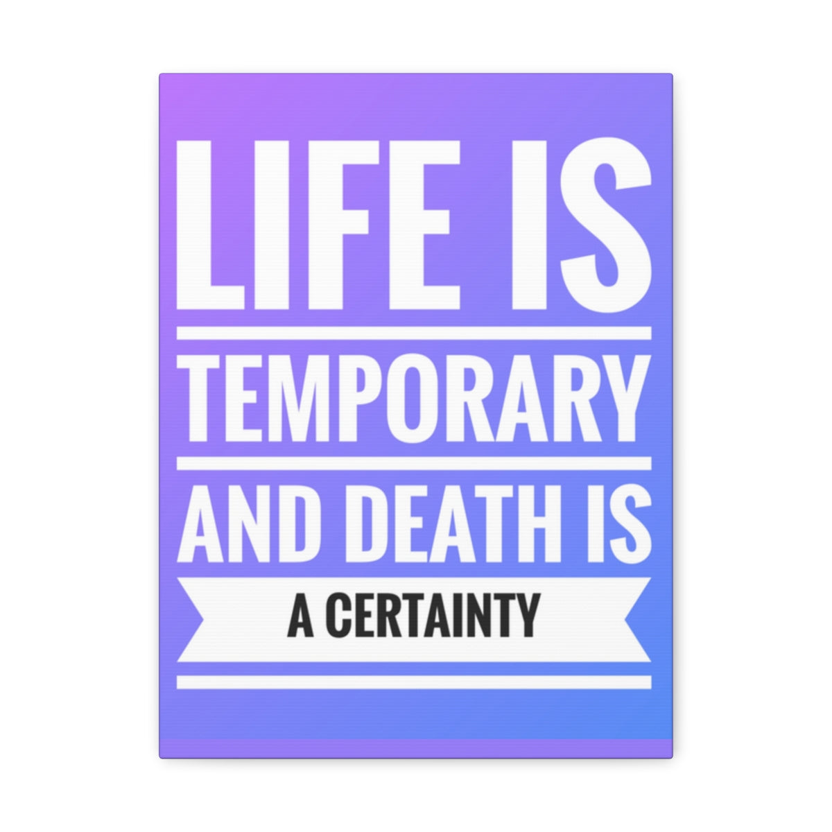 Inspirational Wall Art Life Is Temporary 2 Corinthians 4:18 Motivation ...