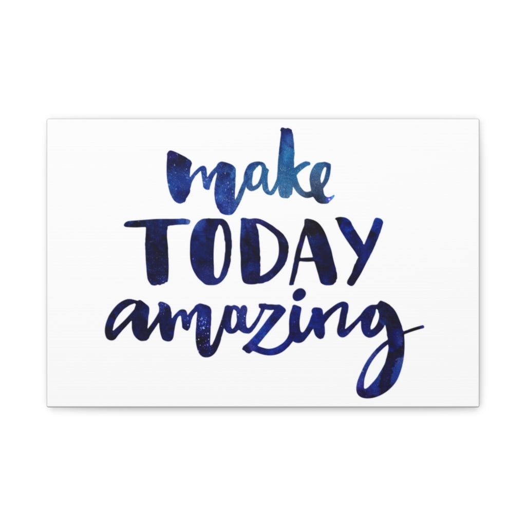 Inspirational Wall Art Make Today Amazing Motivation Wall Decor for ...