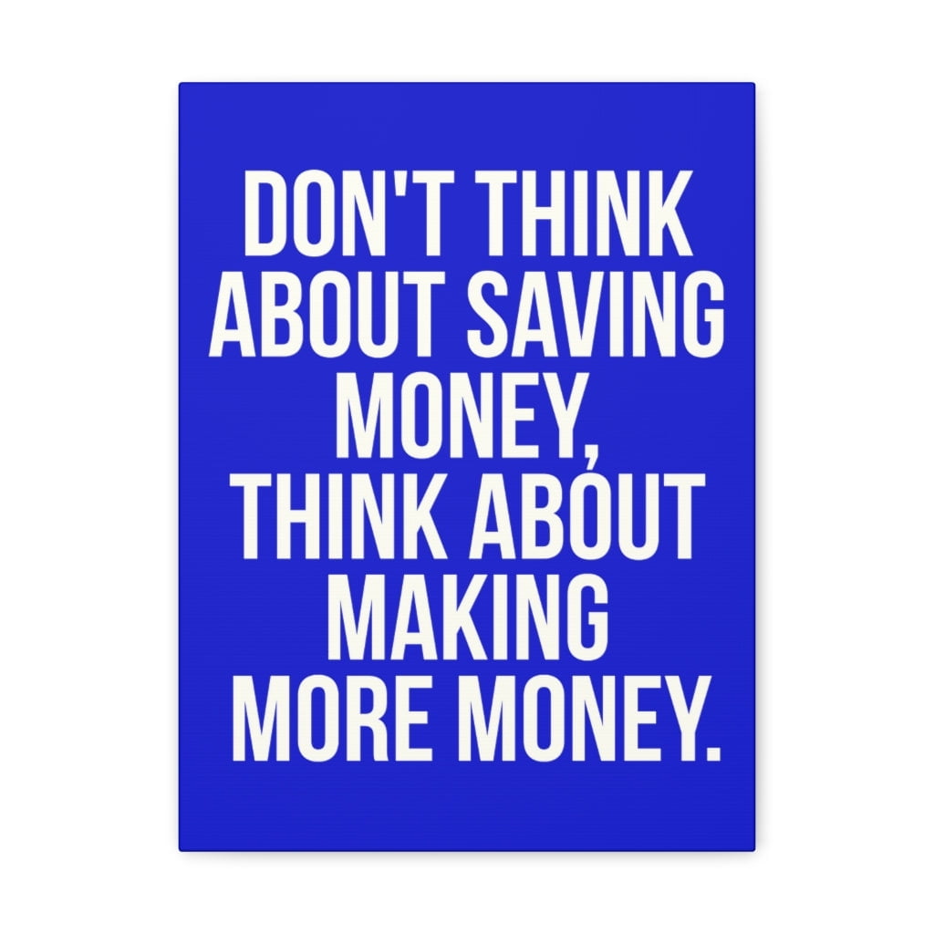 Inspirational Wall Art Making More Money Motivation Wall Decor for Home ...