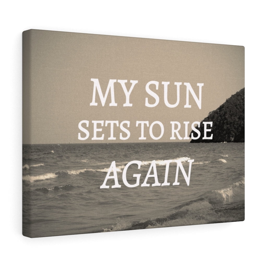 Inspirational Wall Art My Sun Sets To Rise Again Motivational Print ...