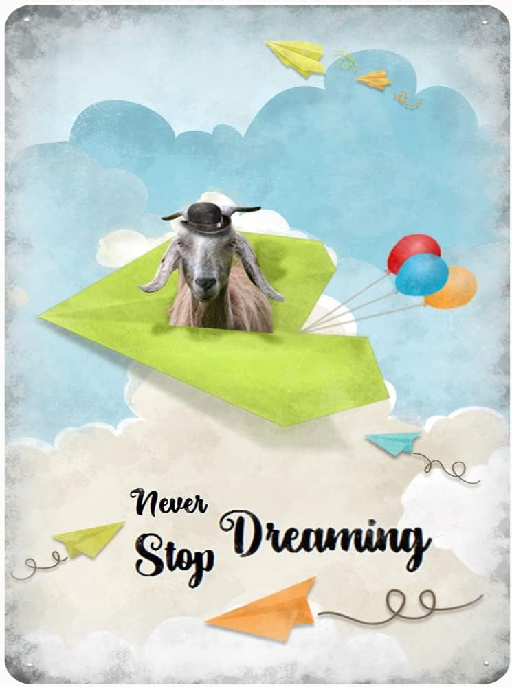 Inspirational Wall Art -Never Stop Dreaming,Goat Vintage Tin Sign ...
