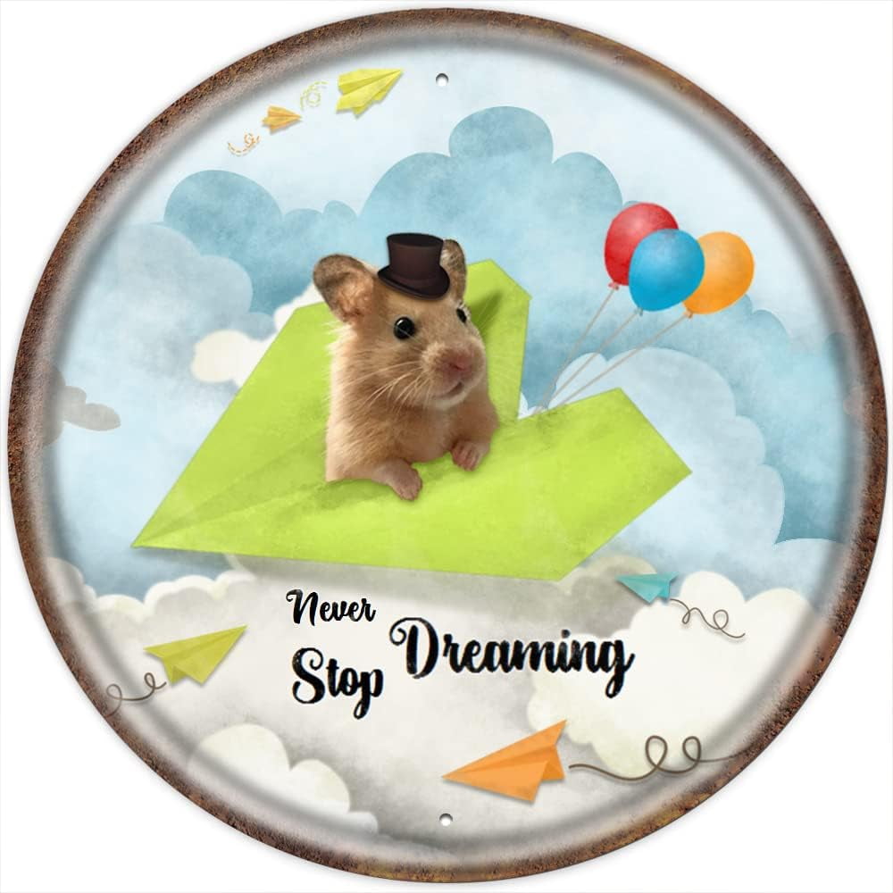 Inspirational Wall Art -Never Stop Dreaming,Hamster Round Vintage Tin ...
