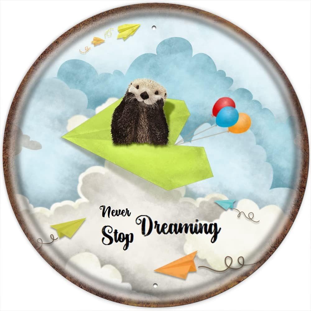 Inspirational Wall Art -Never Stop Dreaming,Otter Round Vintage Tin ...