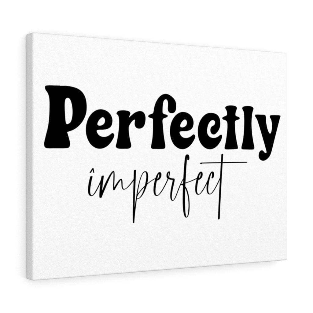 Inspirational Wall Art Perfectly Imperfect Wall Art Motivational Motto ...