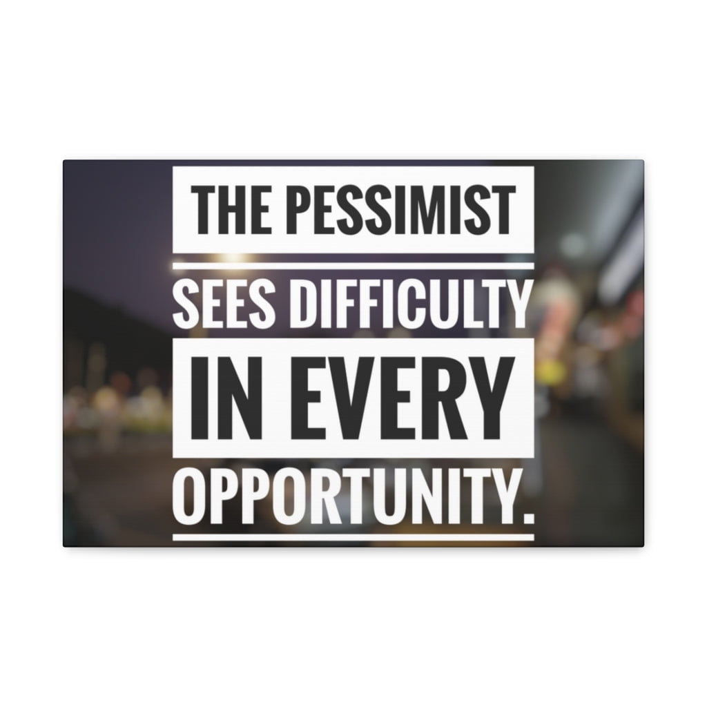 Inspirational Wall Art Pessimist Sees Difficulty Motivation Wall Decor ...