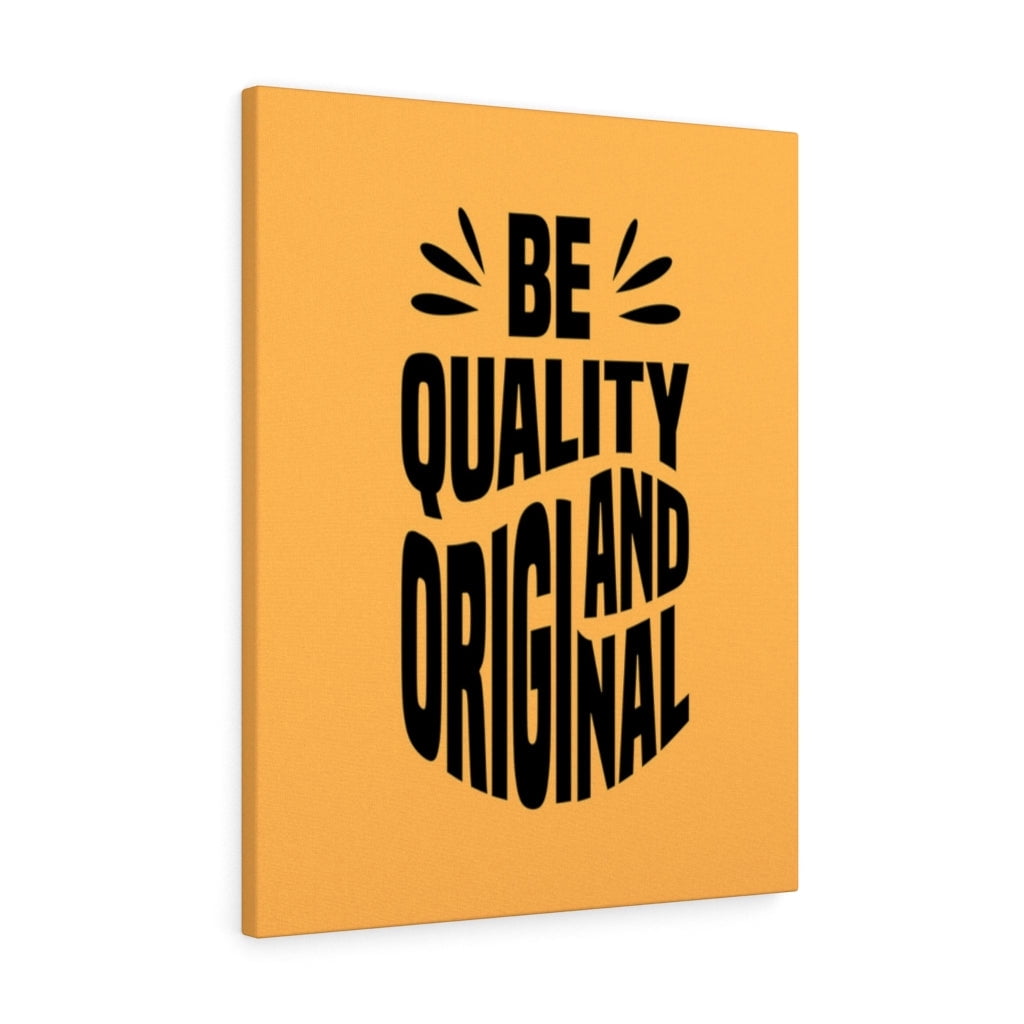 Inspirational Wall Art Be Quality And Original Wall Art Motivation Wall ...