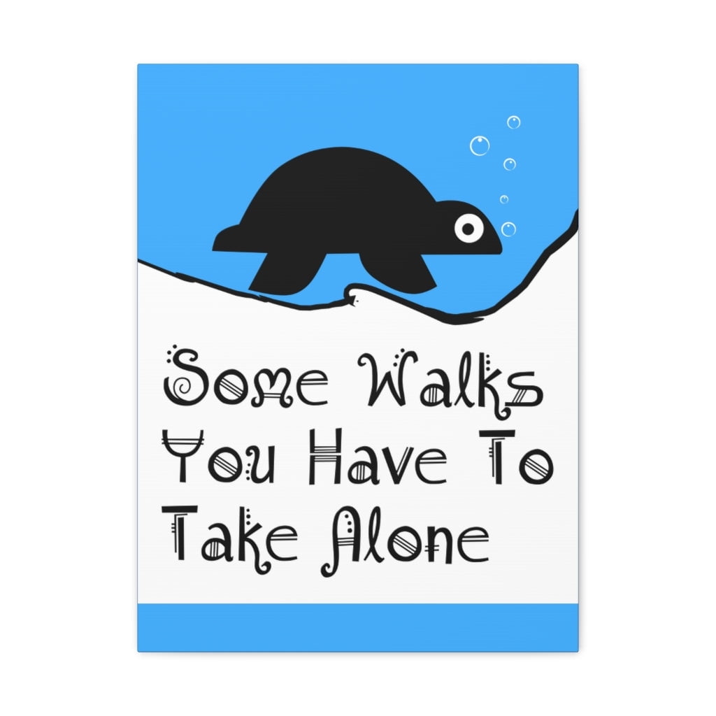 Inspirational Wall Art Some Walks Take Alone Motivation Wall Decor for ...