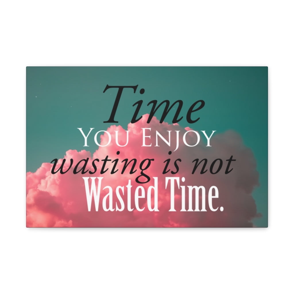 Inspirational Wall Art Time You Enjoy Motivation Wall Decor for Home ...