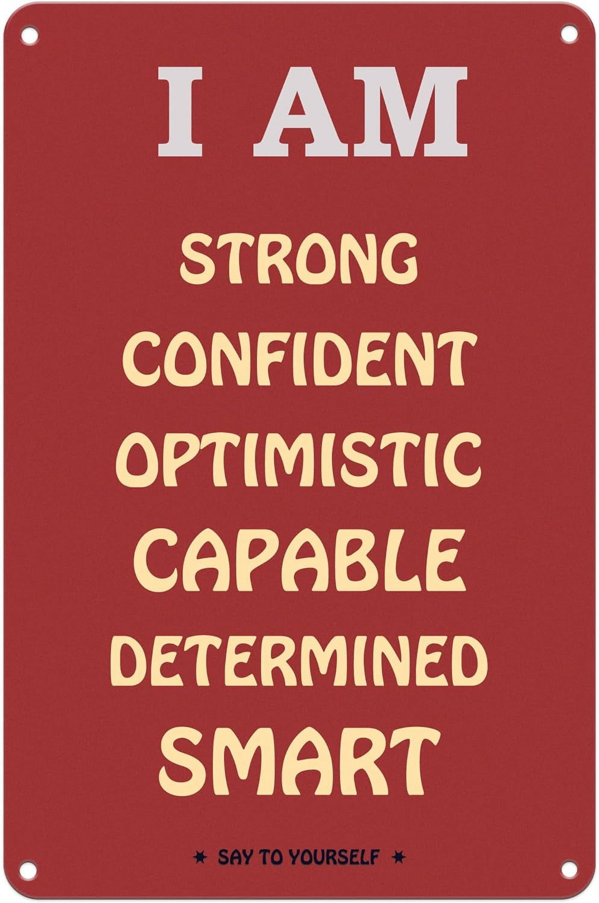 Inspirational Wall Art Tin Sign - I Am Strong I Am Confident I Am Smart ...