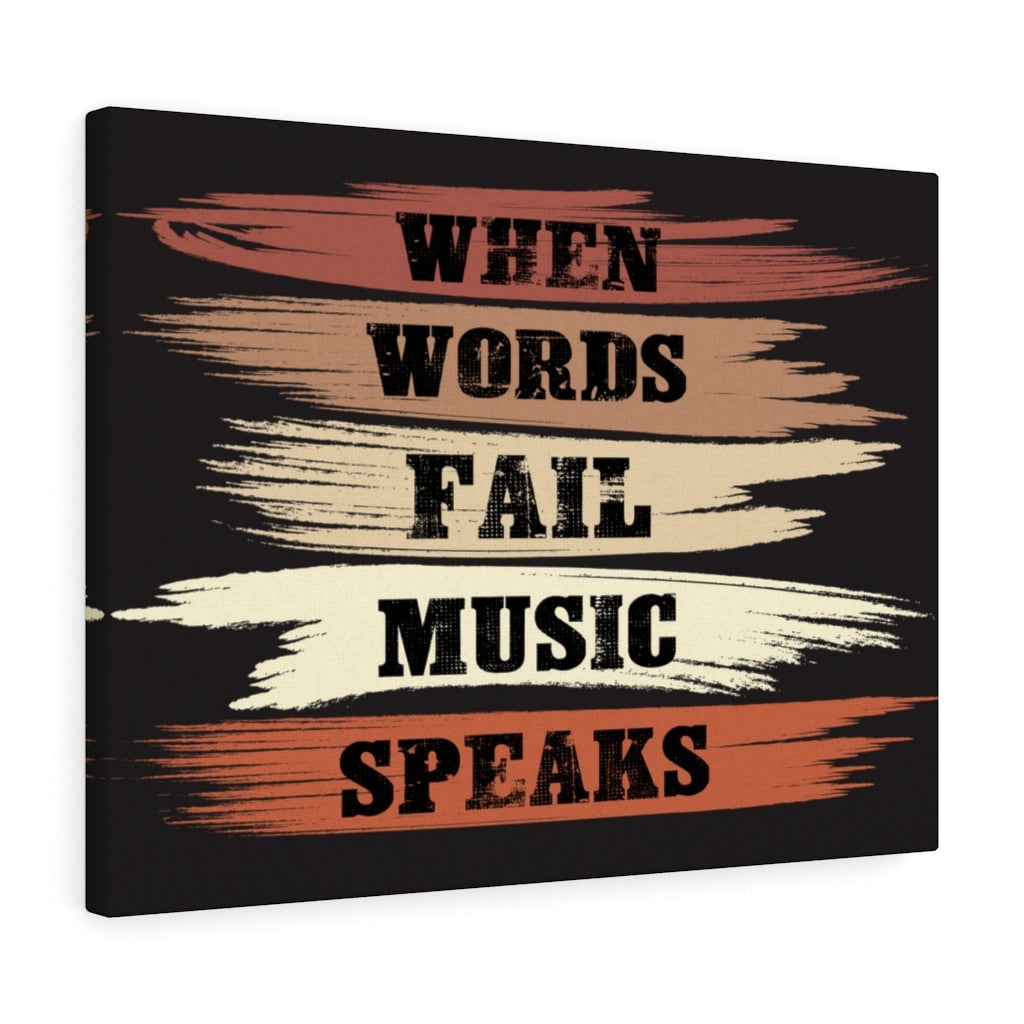 Inspirational Wall Art When Words Fail Music Speaks Black Wall Art ...