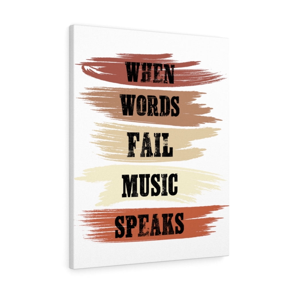 Inspirational Wall Art When Words Fail Music Speaks Wall Art Motivation ...