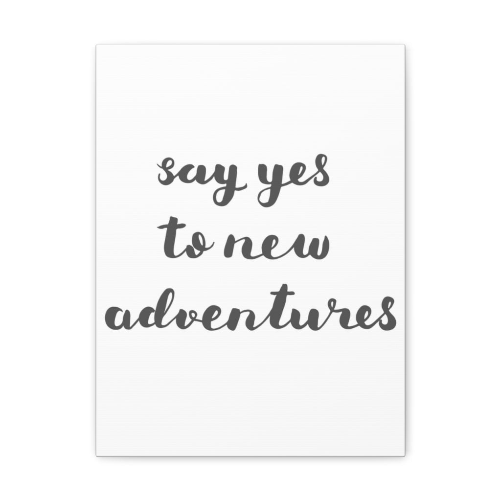 Inspirational Wall Art Yes To Adventures Cursive Motivation Wall Decor ...