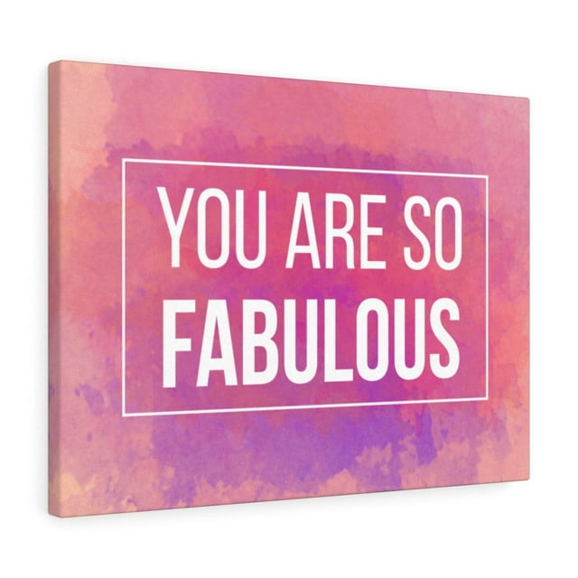 Inspirational Wall Art You Are Fabulous Wall Art Motivational Motto ...