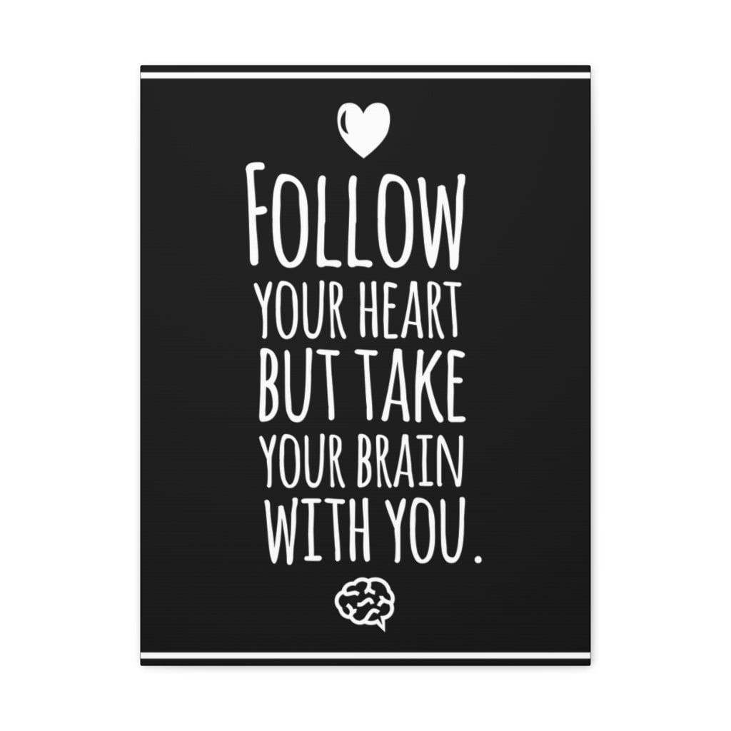 Inspirational Wall Art Your Heart Your Brain Motivation Wall Decor for ...