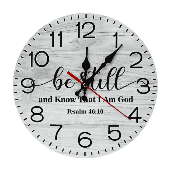 Inspirational Wall Clocks Be Still and Know That I Am God Psalm 4610 ...
