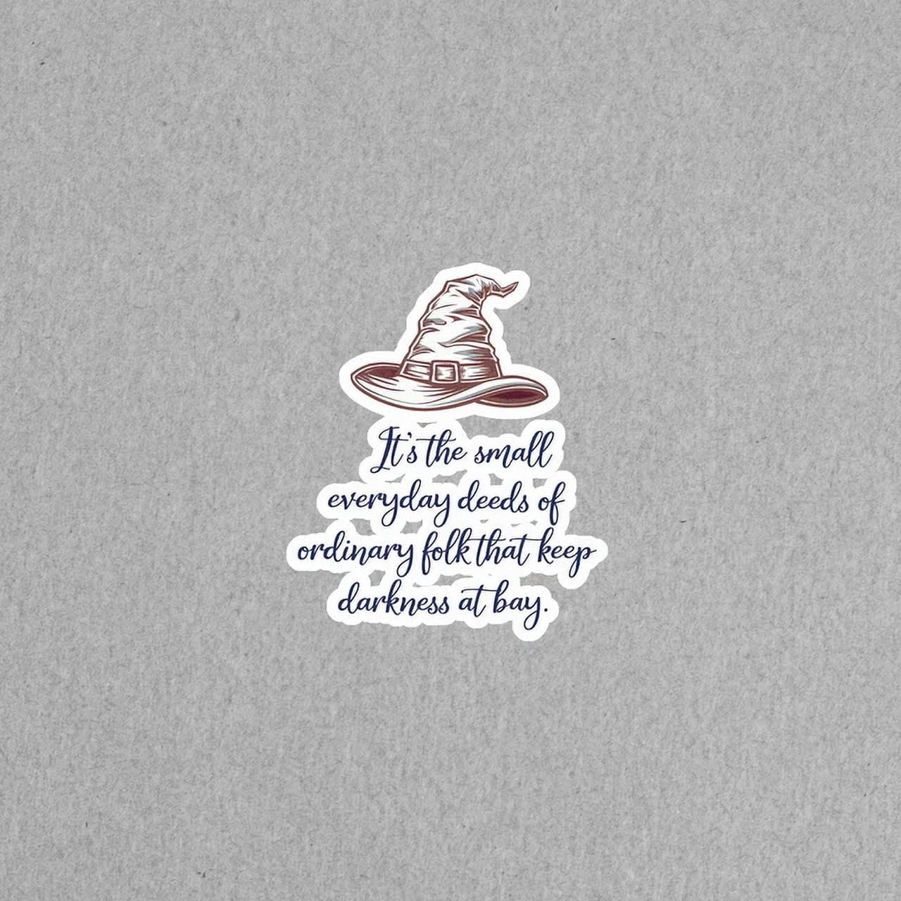 Inspirational Wizard Hat Quote Sticker For Everyday Motivationphone ...