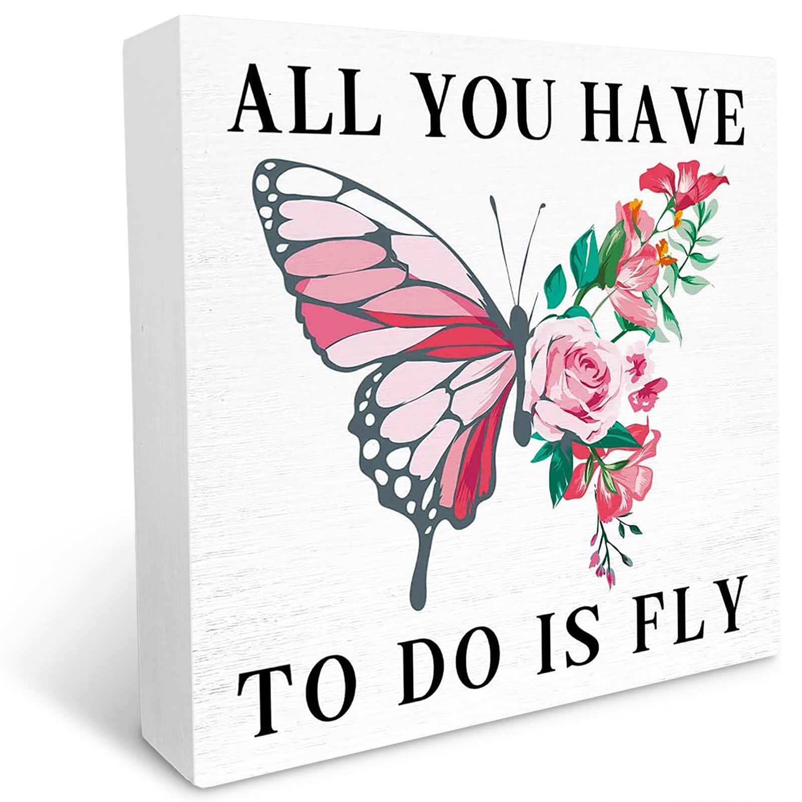 Inspirational Wood Box Sign All You Have To Do Is Fly Butterfly Wooden ...